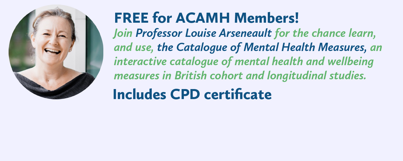 The Association for Child and Adolescent Mental Health (ACAMH)