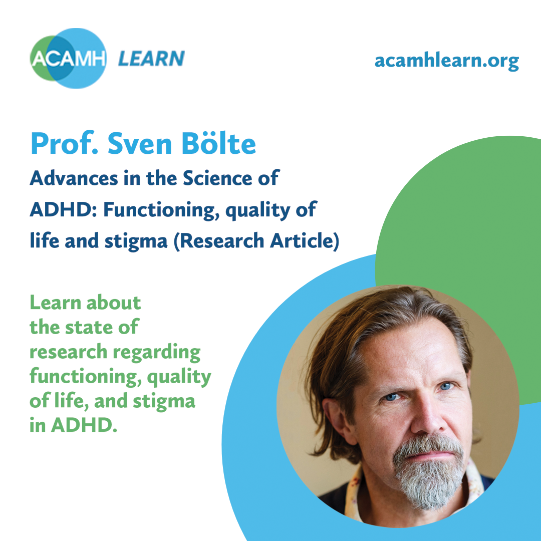 Advancing ADHD Care: Evidence-Based Approaches in Child and Adolescent Mental Health - 2024 Judy ...